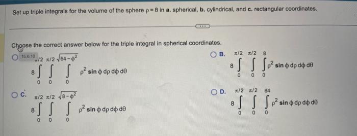 Solved Set up triple integrals for the volume of the sphere | Chegg.com