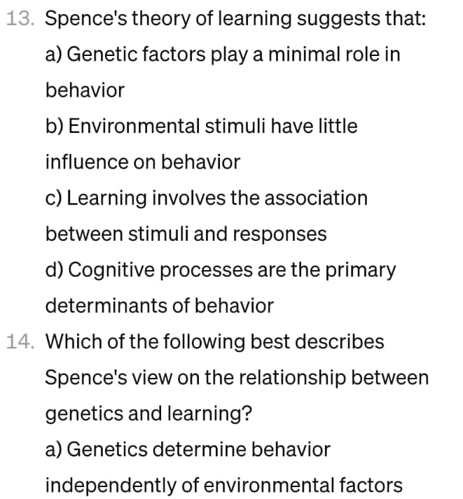 Solved Spence's theory of learning suggests that:a) ﻿Genetic | Chegg.com