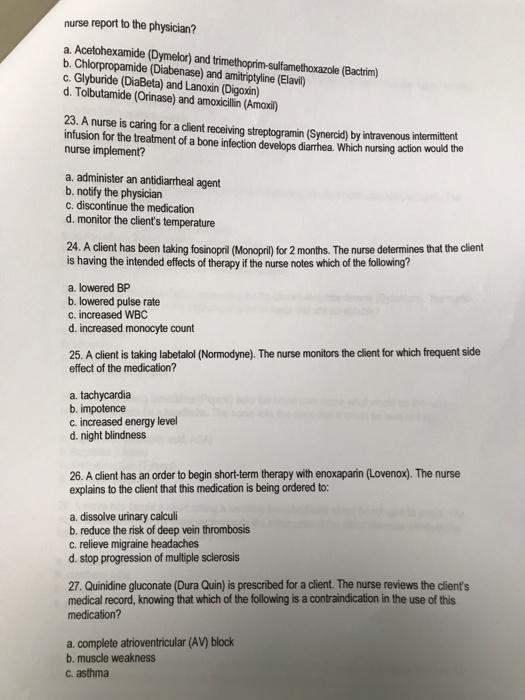 Solved nurse report to the physician? a. Acetohexamide | Chegg.com