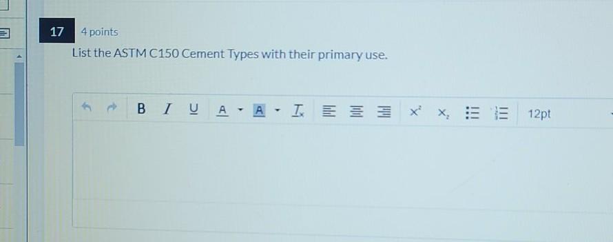 Solved 1 17 4 points List the ASTM C150 Cement Types with | Chegg.com