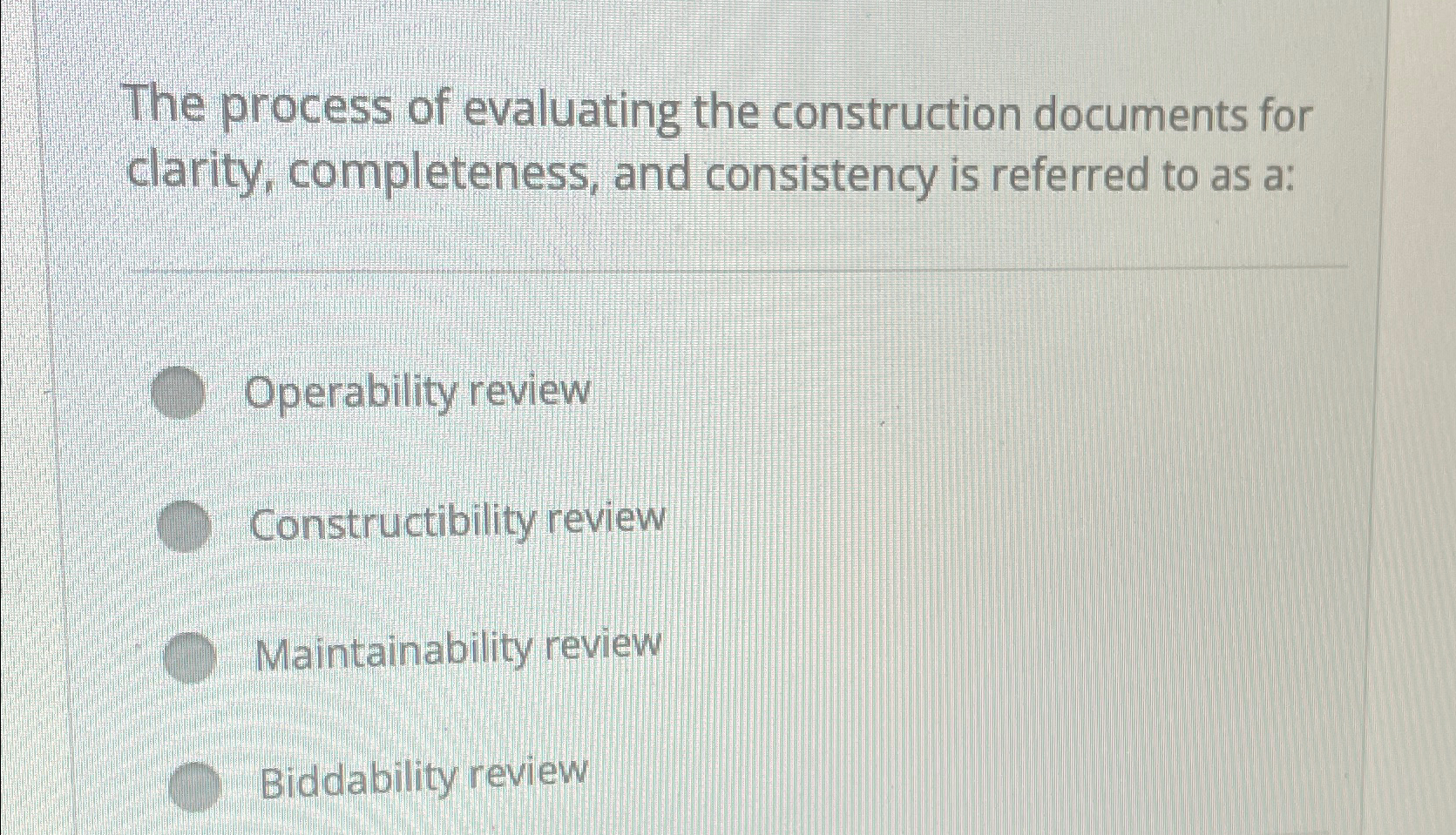 Solved The process of evaluating the construction documents | Chegg.com