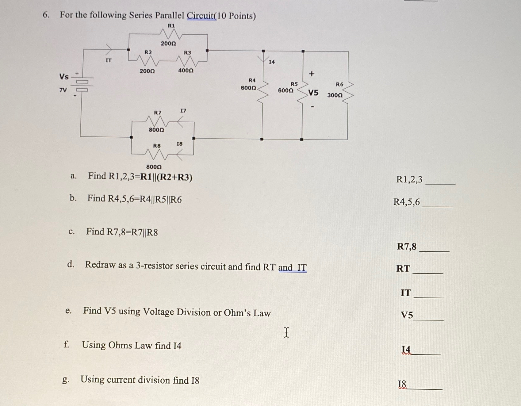 Solved For the following Series Parallel Circuit(10 | Chegg.com