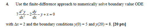 Solved Use the finite-difference approach to ﻿numerically | Chegg.com