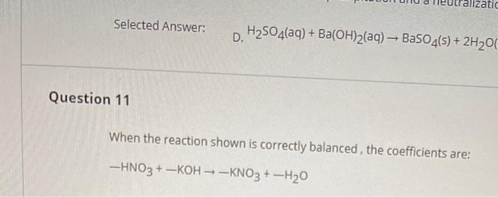 Solved atid Selected Answer: D. H2504(aq) + Ba(OH)2(aq) - | Chegg.com
