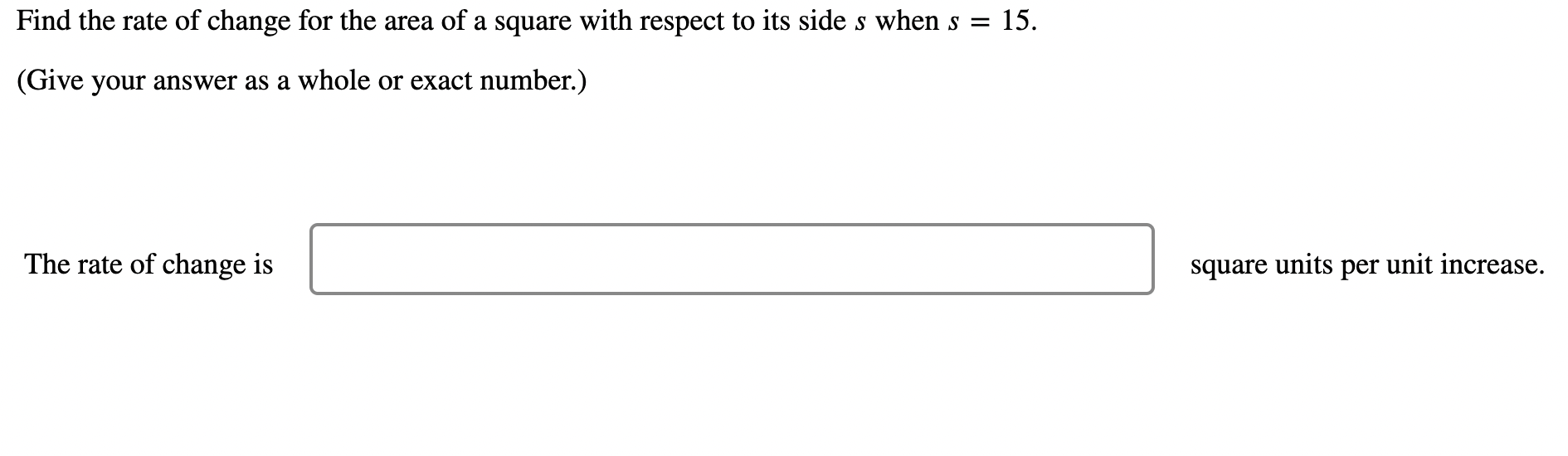 Solved Find the rate of change for the area of a square with | Chegg.com