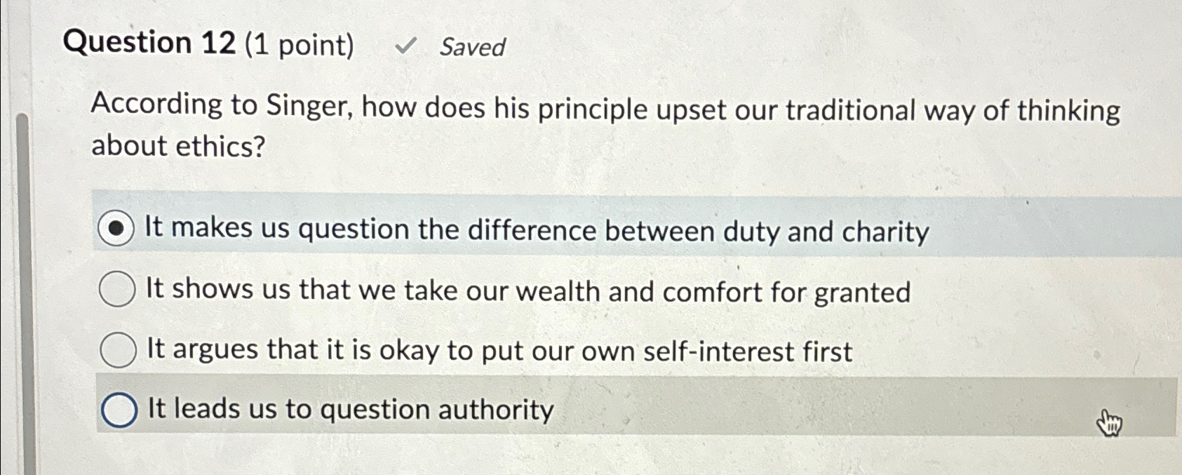 Solved Question 12 (1 ﻿point) ﻿SavedAccording to Singer, | Chegg.com