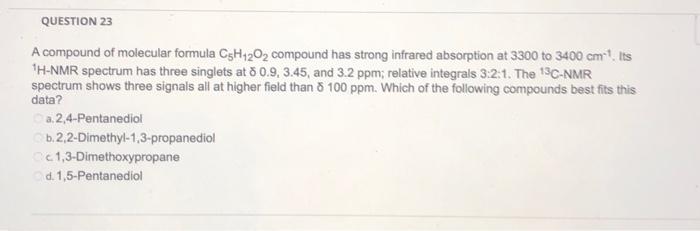 Solved A compound of molecular formula \\( \\mathrm{C}_{5} | Chegg.com