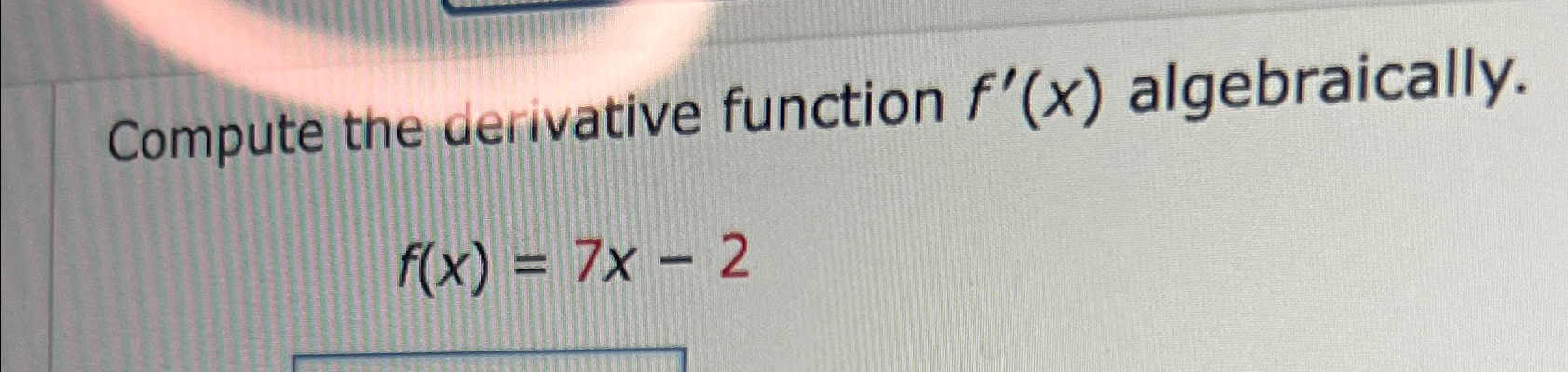 Solved Compute the derivative function f'(x) | Chegg.com Solved Compute the derivative function f'(x) | Chegg.com