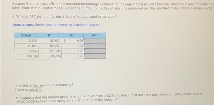 Solved Assume that the most efficient production technology | Chegg.com