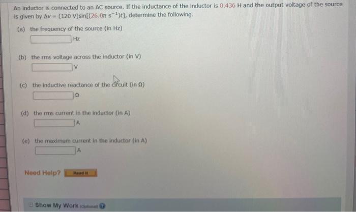[solved] An Inductor Is Connected To An Ac Source If The