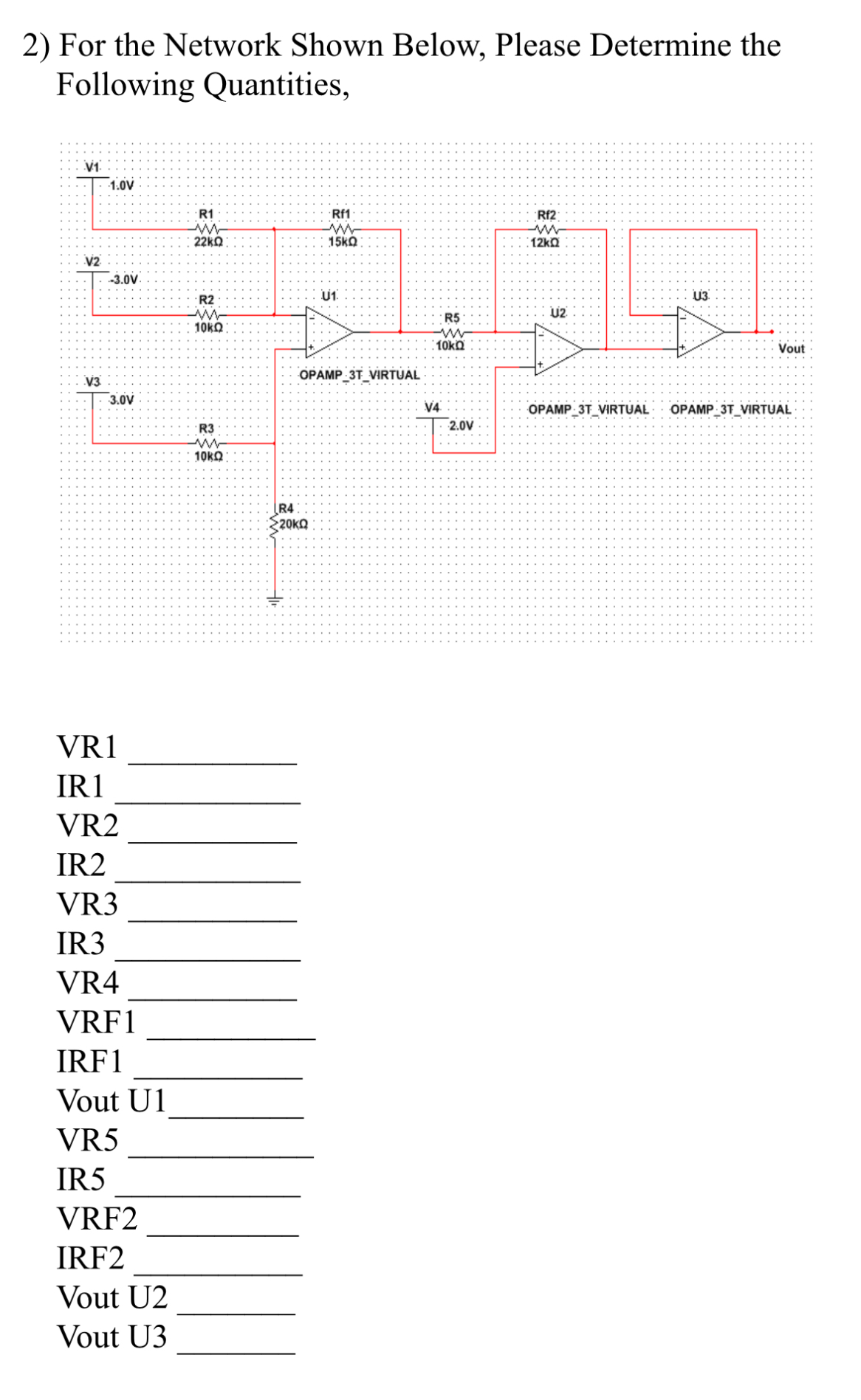 Solved For the Network Shown Below, Please Determine the | Chegg.com