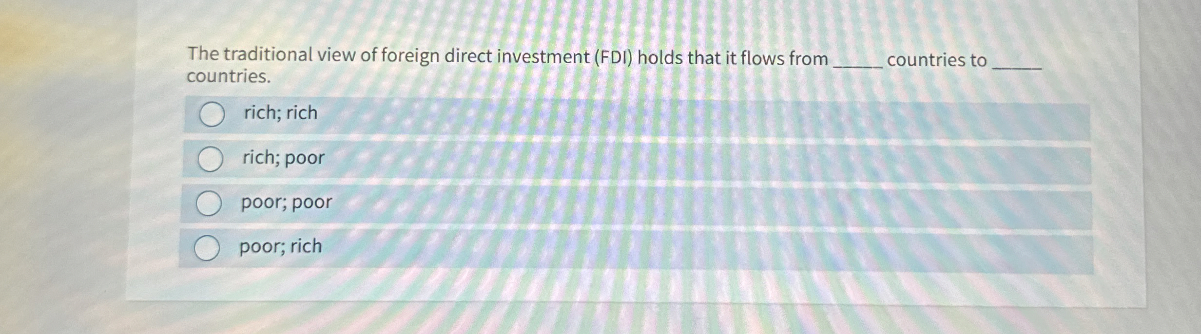 Solved The traditional view of foreign direct investment | Chegg.com
