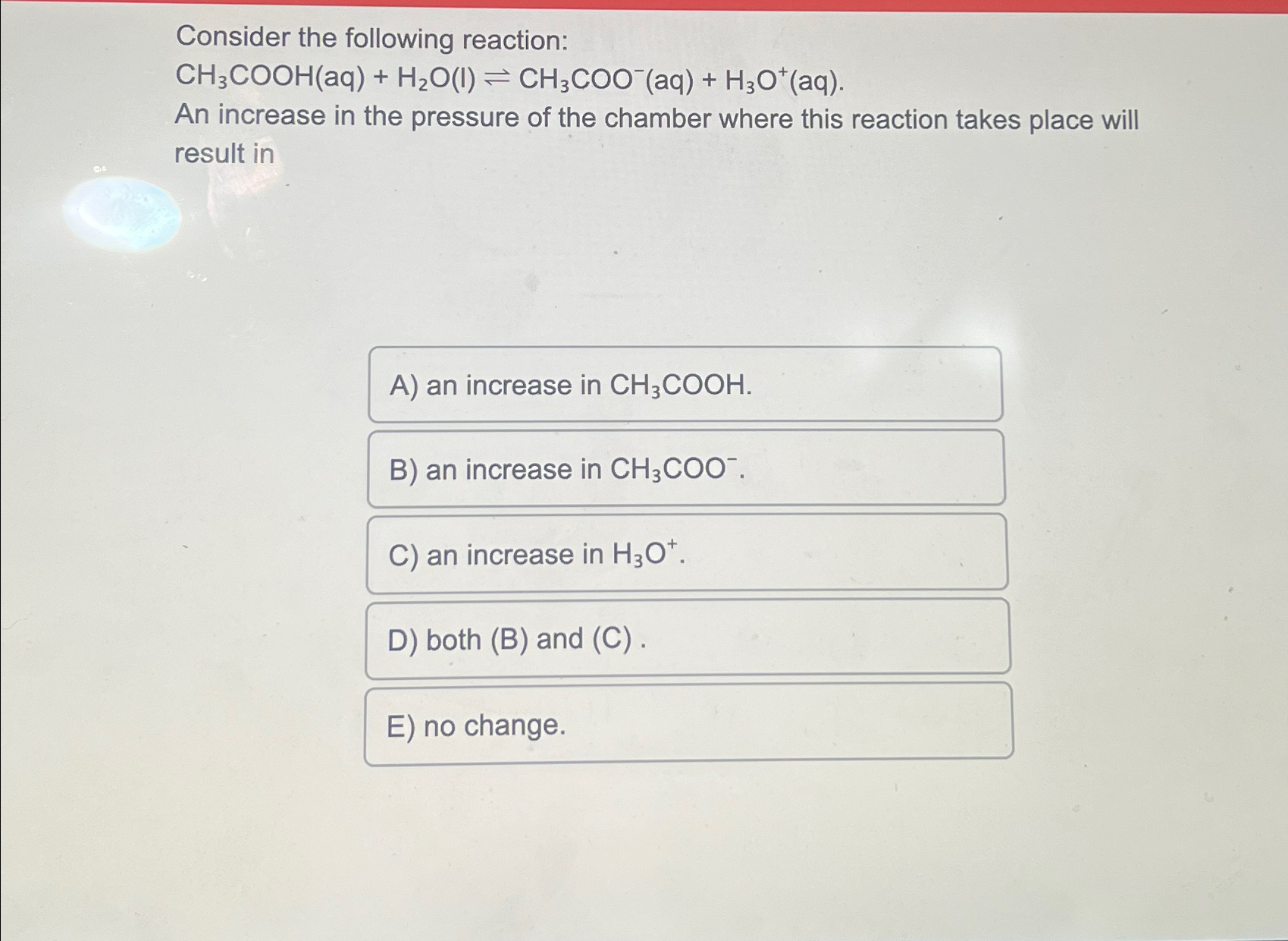 Solved Consider the following reaction:()-An increase in the | Chegg.com