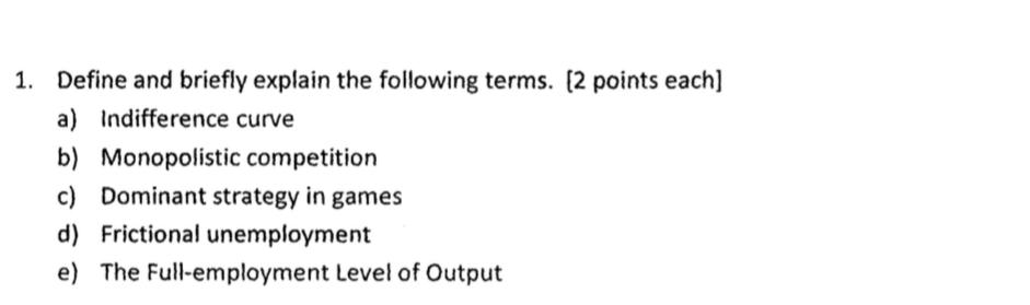 Solved Define and briefly explain the following terms. [2 | Chegg.com