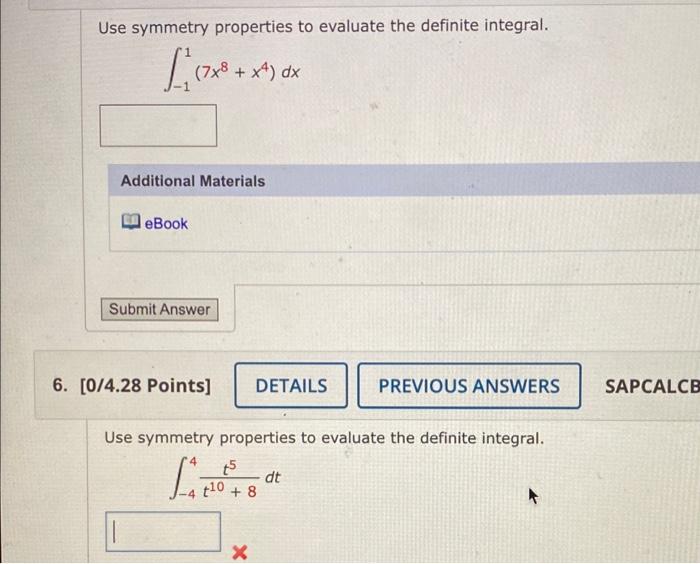 Solved Use symmetry properties to evaluate the definite | Chegg.com