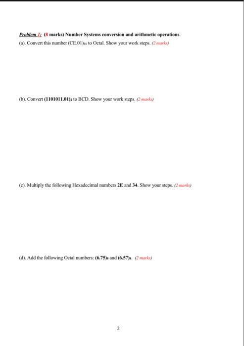 Solved Problem I: (8 marks) Number Systems conversion and | Chegg.com