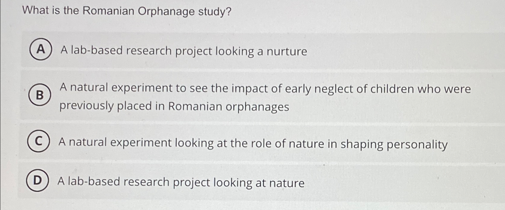 Solved What is the Romanian Orphanage study?A lab-based | Chegg.com