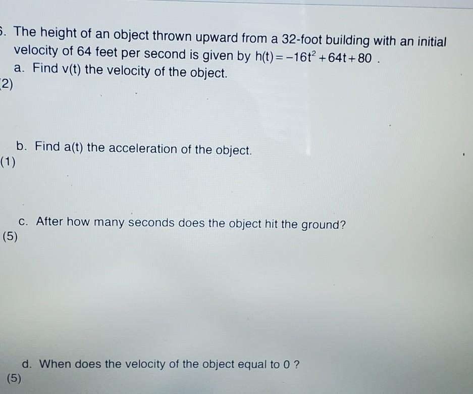 Solved 5. The height of an object thrown upward from a | Chegg.com
