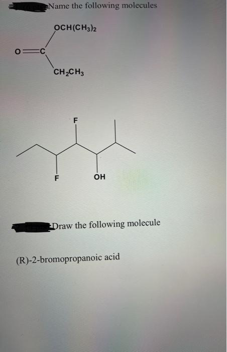 Solved Name the following molecules OCH(CH3)2 OC CH2CH3 F TI | Chegg.com