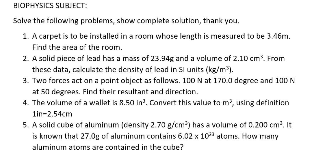 Solved BIOPHYSICS SUBJECT: Solve the following problems, | Chegg.com