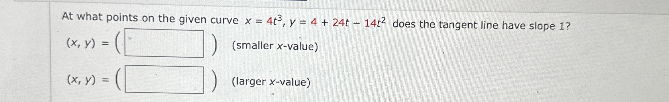 Solved At what points on the given curve x=4t3,y=4+24t-14t2 | Chegg.com
