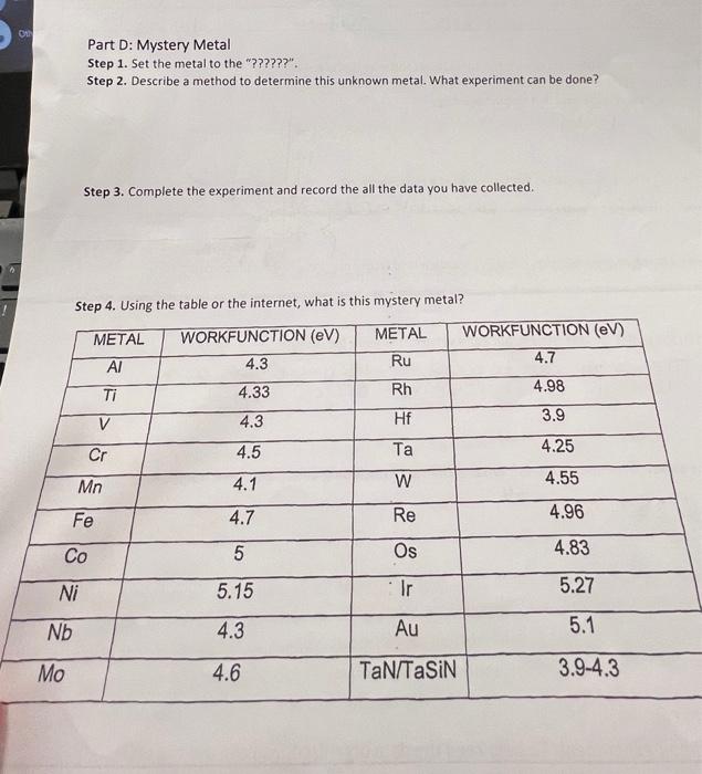 Part D: Mystery Metal Step 1. Set the metal to the | Chegg.com