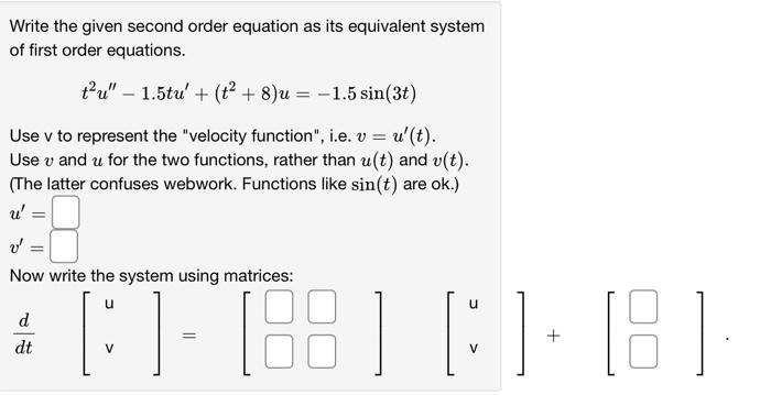 Solved Write the given second order equation as its | Chegg.com