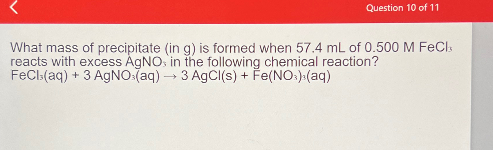 Solved Question 10 ﻿of 11What mass of precipitate (in g) ﻿is | Chegg.com