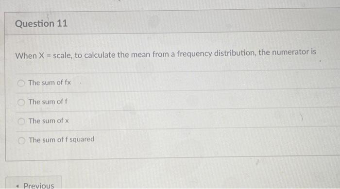 Solved When X= scale, to calculate the mean from a frequency | Chegg.com