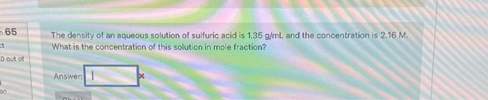 Solved The density of an aqueous solution of sulfuric acid | Chegg.com
