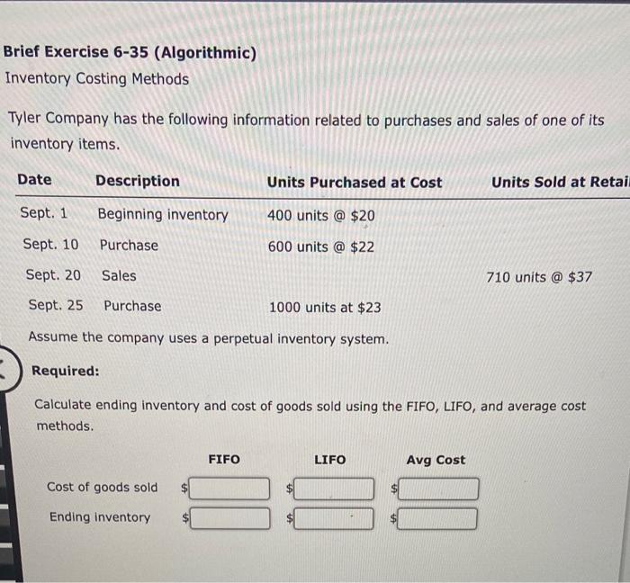 Solved Brief Exercise 6-35 (Algorithmic) Inventory Costing | Chegg.com