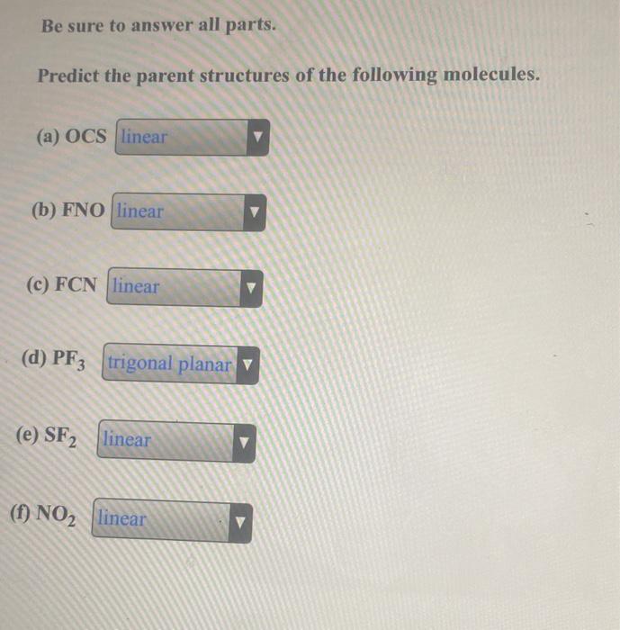 Solved Be sure to answer all parts. Predict the parent | Chegg.com