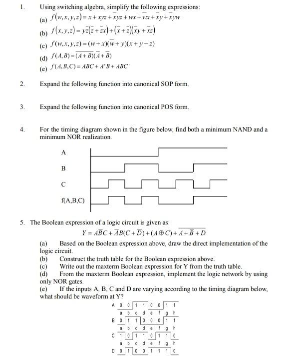 Solved 1. Using switching algebra, simplify the following | Chegg.com