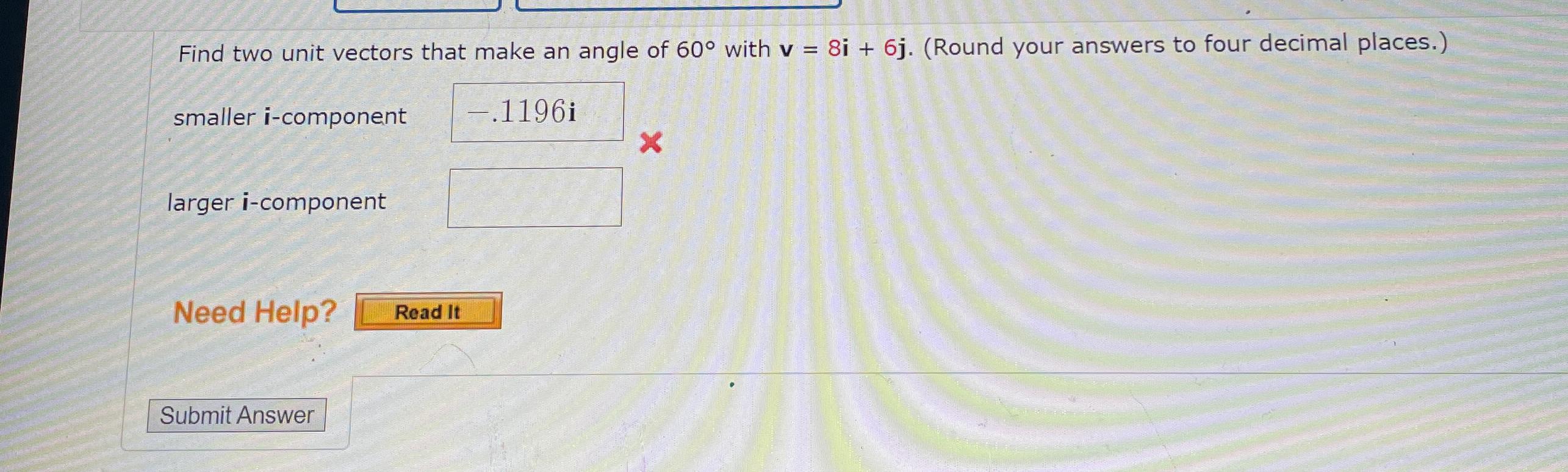 Solved Find Two Unit Vectors That Make An Angle Of 60° ﻿with