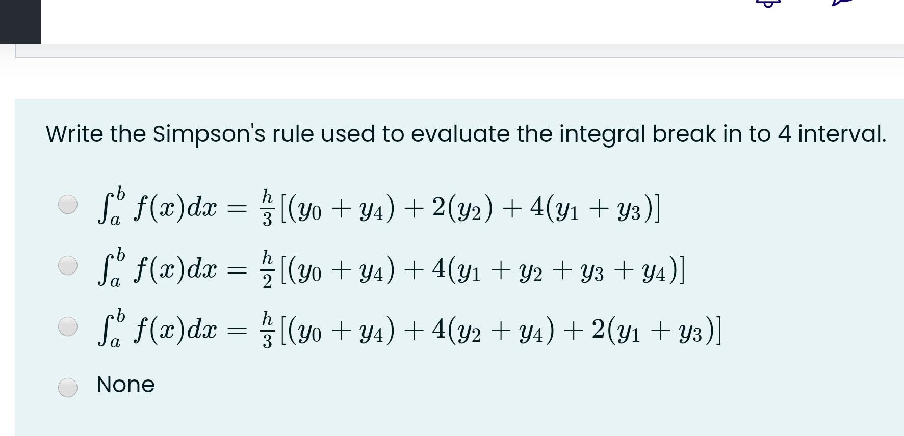 Solved 4 Write the Simpson's rule used to evaluate the | Chegg.com