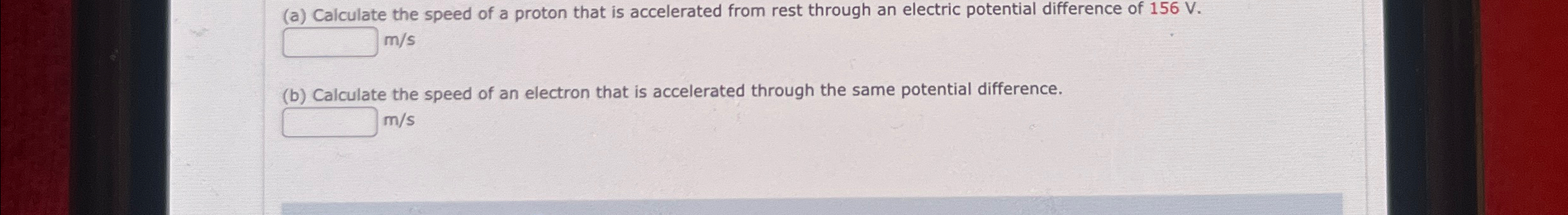 Solved (a) ﻿Calculate the speed of a proton that is | Chegg.com