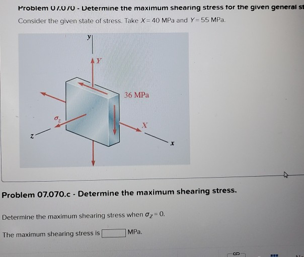 Solved Problem 07.070 - Determine the maximum shearing | Chegg.com