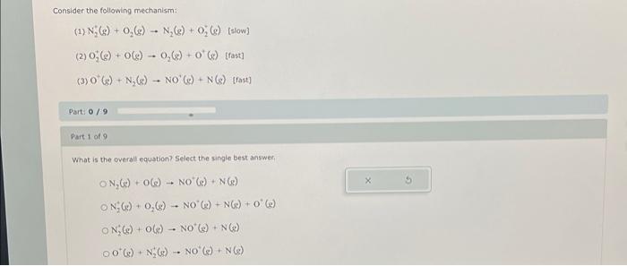 Solved Consider the following mechanism: (1) N2∗( g)+O2( | Chegg.com
