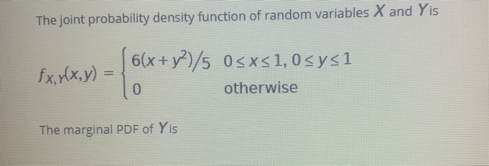 Solved The joint probability density function of random | Chegg.com