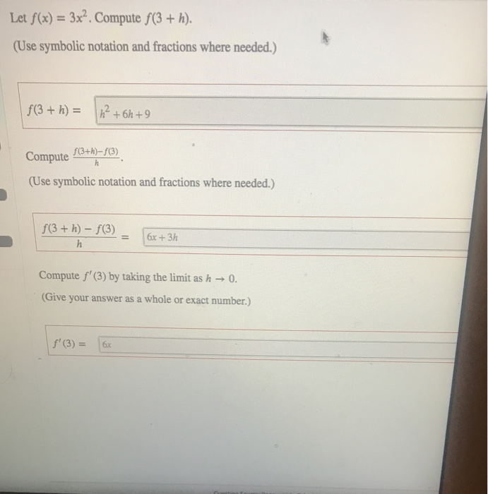 Solved Let f(x) = 3x2. Compute f(3 + h). (Use symbolic | Chegg.com