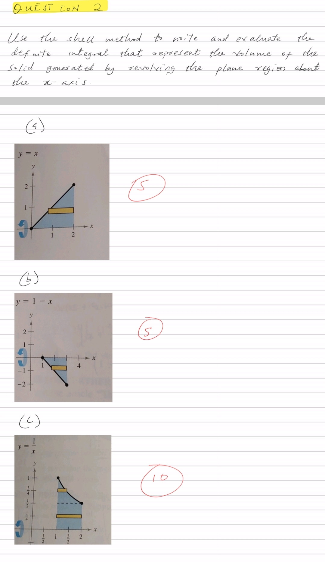 Solved Q Uest Ion 2use The Shell Method To Write And