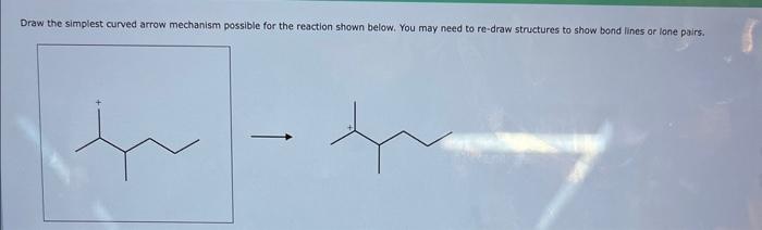 Solved Draw the simplest curved arrow mechanism possible for | Chegg.com