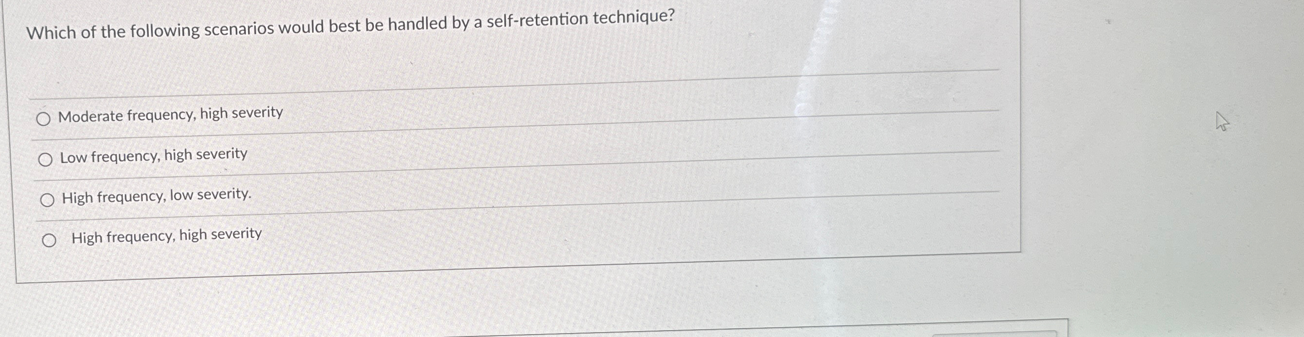 Solved Which of the following scenarios would best be | Chegg.com