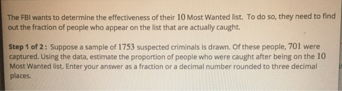 Solved The FBI wants to determine the effectiveness of their | Chegg.com