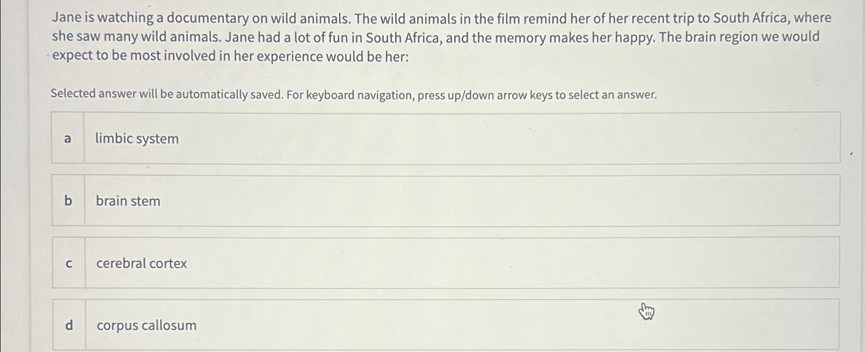 Solved Jane is watching a documentary on wild animals. The | Chegg.com