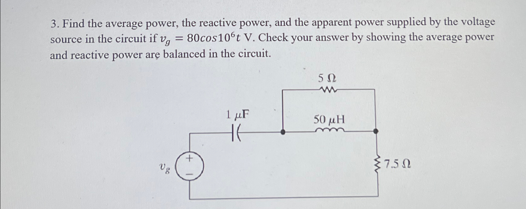 Solved Find the average power, the reactive power, and the | Chegg.com