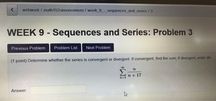 Solved webwork / math 152 simonromero / week 9 - sequences | Chegg.com