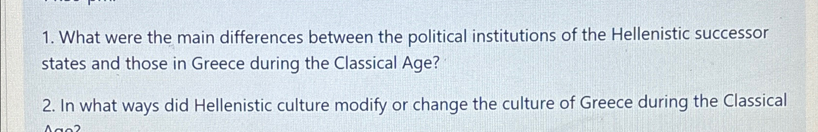 Solved What were the main differences between the political | Chegg.com
