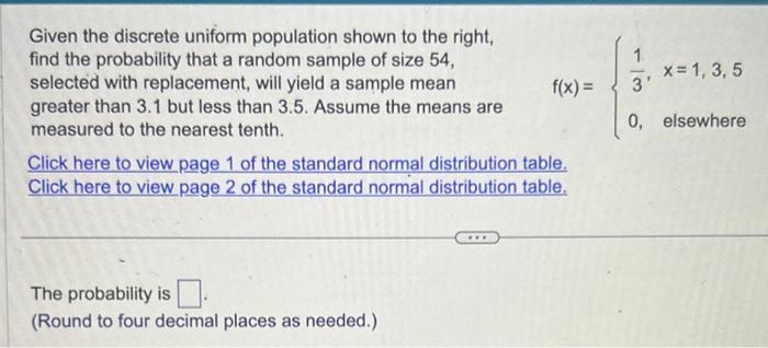 Solved Given the discrete uniform population shown to the | Chegg.com
