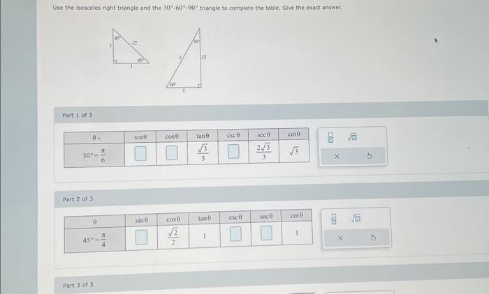 Solved Use the isosceles right triangle and the 30∘−60∘−90∘ | Chegg.com
